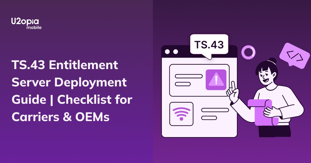 TS.43 Entitlement Server Deployment Guide | Checklist for Carriers & OEMs